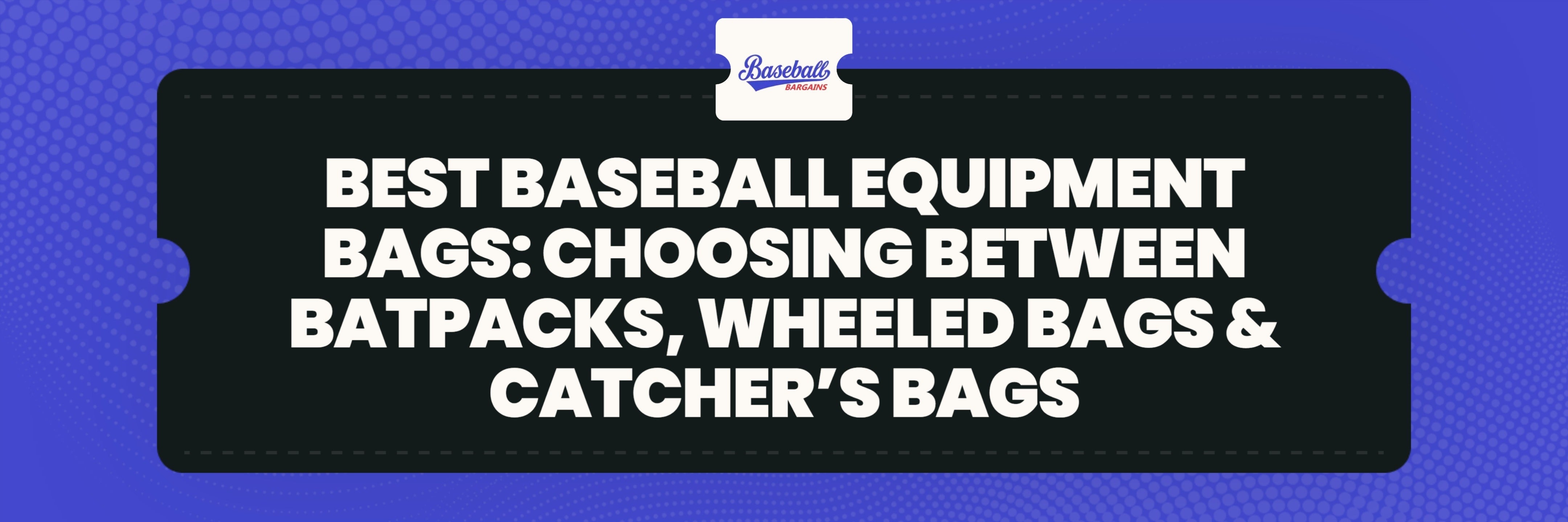 Best Baseball Equipment Bags – Batpacks, Wheeled Bags & Catcher’s Bags ...