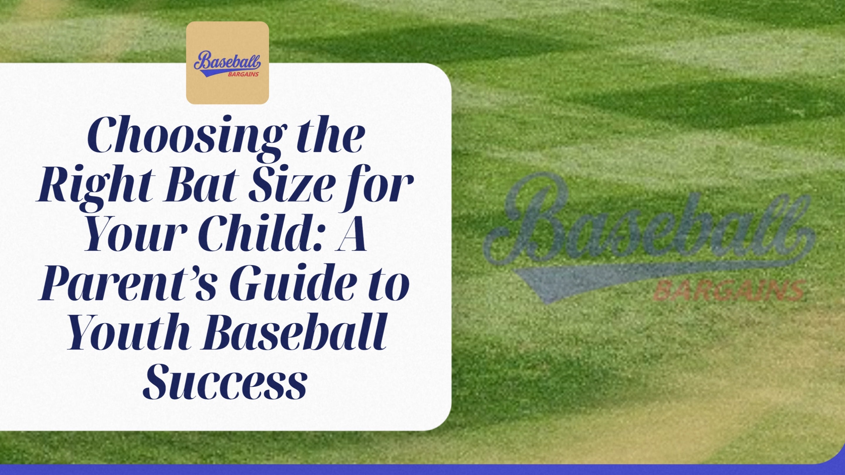 Choosing the Right Bat Size for Your Child: A Parent’s Guide to Youth ...